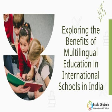 Exploring the Benefits of Multilingual Education in International ...