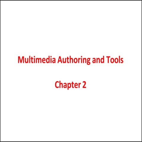 multimedia-authoring-and-tools-chapter-2.pptx