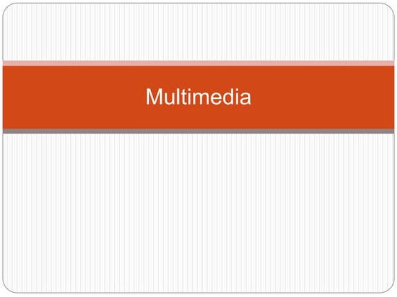 Multimedia and ICT | PPTX