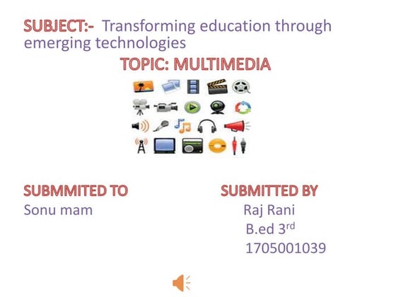 Multimedia and ICT | PPT