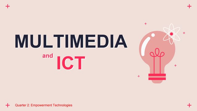 Multimedia and ICT | PPTX