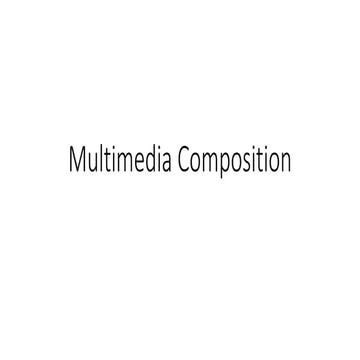 Multimedia composition | PPTX