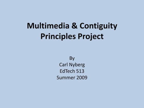 Multimedia and Contiguity Principles | PPT