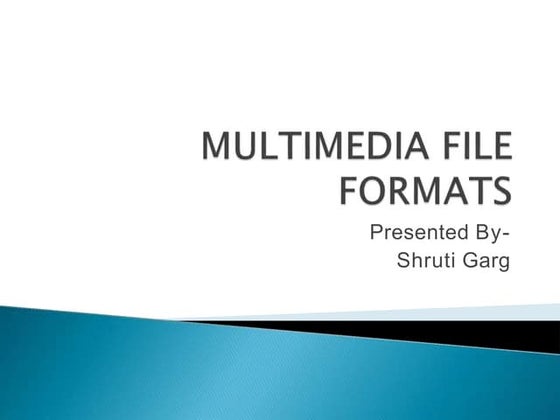 Multimedia Formats | PPT