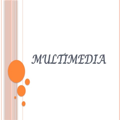 Multimedia and ICT | PPTX