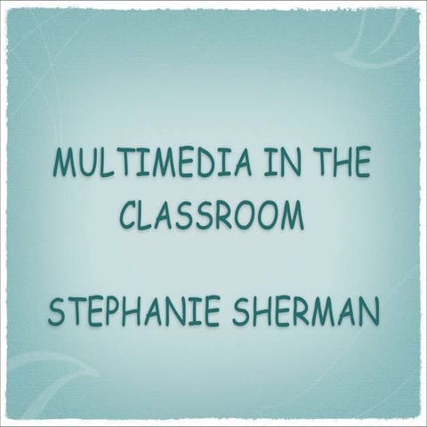 Multimedia in the classroom | PDF