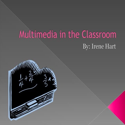 Using Multimedia in the Classroom | PPTX