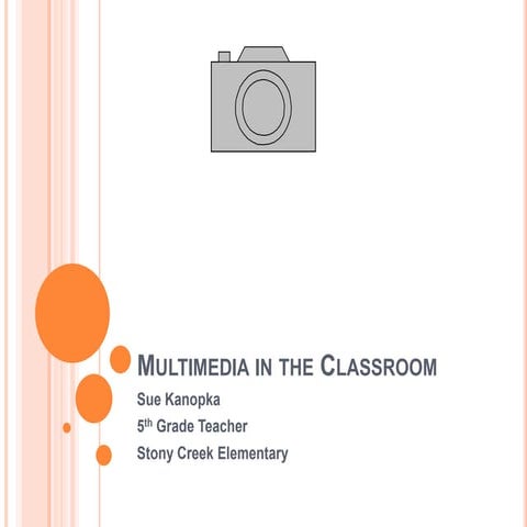 Using Multimedia in the Classroom | PPTX
