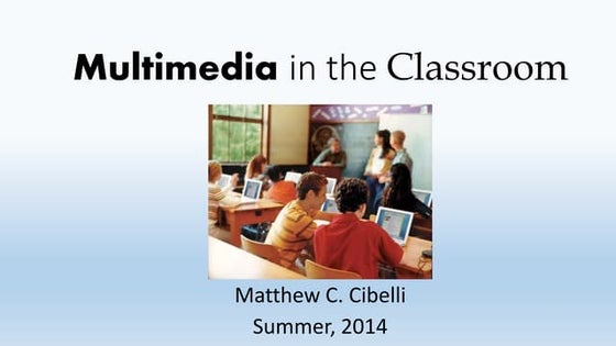Introduction of multimedia in education | PPTX | Computer Animation | Computer Software and ...