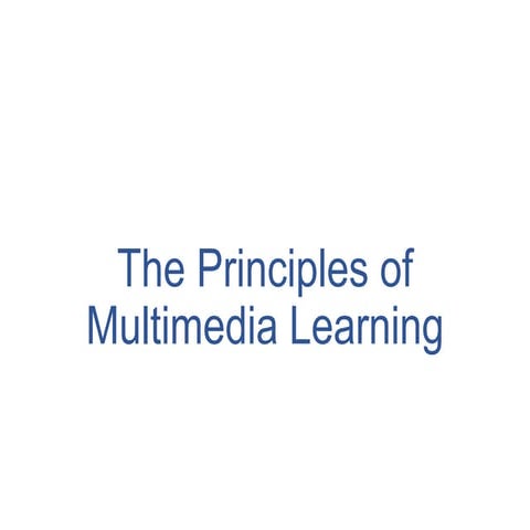 Principles of Multimedia Learning | PPT