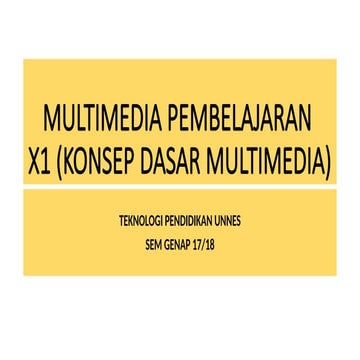 MULTIMEDIA PEMBELAJARAN ( KONSEP DASAR MULTIMEDIA).pptx
