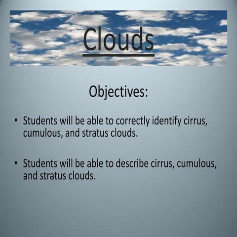 Types of Clouds and Classification | PPTX