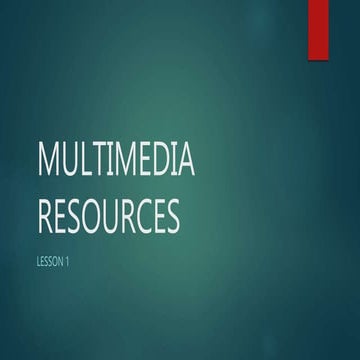 MULTIMEDIA RESOURCES.pptx