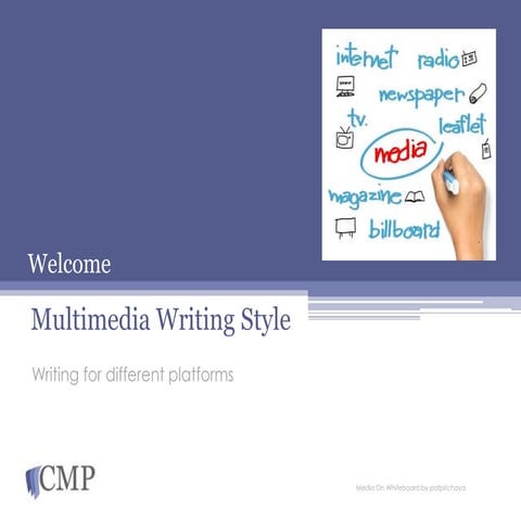 Multimedia writing style presentation | PPTX
