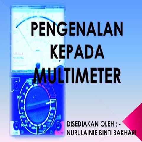 Multimeter | PPTX