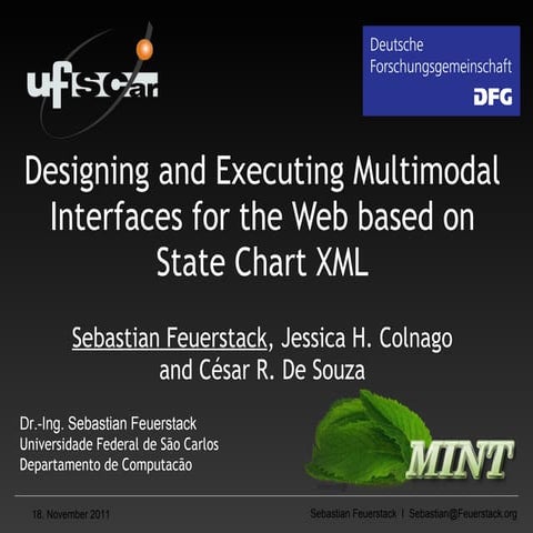Designing And Executing Multimodal Interfaces For The Web Based On State Chart Xml Ppt