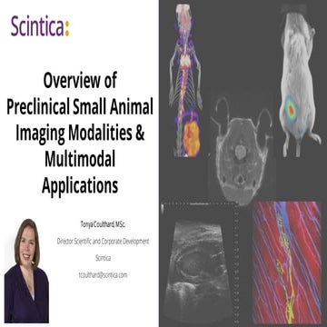 (April 4, 2023) Overview of Preclinical Small Animal Imaging Modalities & Multimodal ...