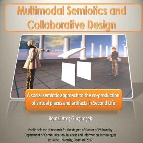Multimodal Semiotics and Collaborative Design in Virtual Worlds (PhD ...