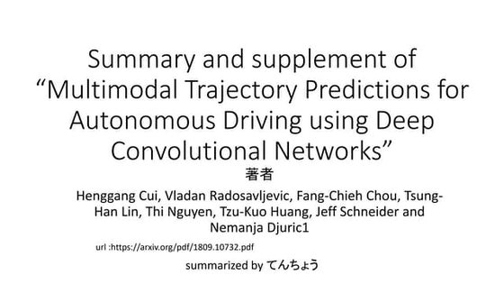 論文読んだよ Multimodal Trajectory Predictions For Autonomous Driving Using