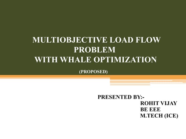 Multiobjective load flow problem by whale optimization | PPT Multiobjective load flow problem by whale optimization | PPT