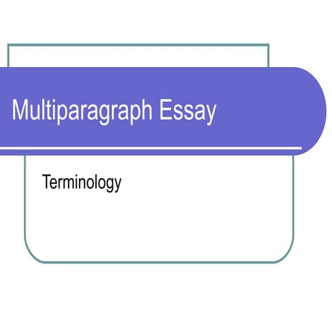 Multiparagraph Essay Terminology | PPT