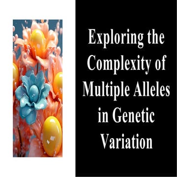 _multiple_alleles_in_genetic_variation.pptx