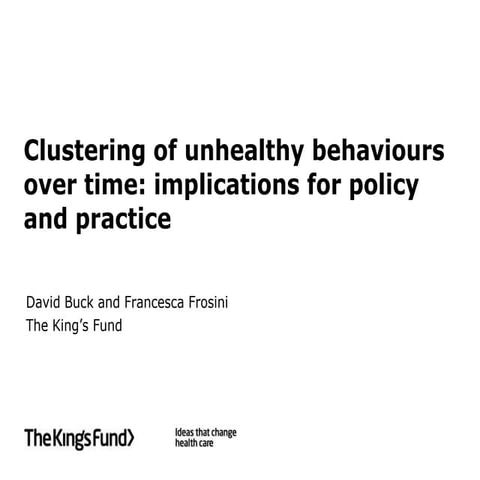 Clustering of unhealthy behaviours over time: implications for policy and practice | PPTX