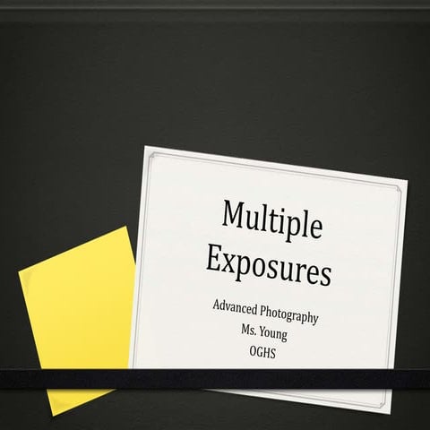 Multiple exposures | PPTX