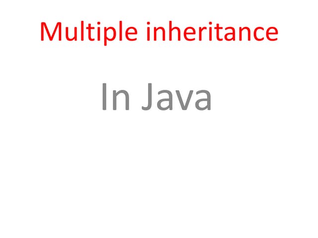 Multiple Inheritance Possible In Java Ppt