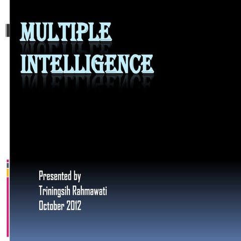 Multiple intelligence (kecerdasan majemuk) | PPTX