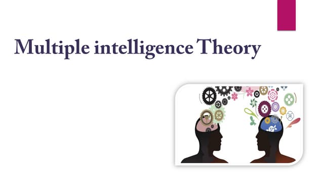 Howard Gardner: Multiple Intelligences Theory | PPTX