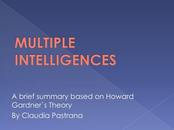 Howard Gardner: Multiple Intelligences Theory | PPTX | Dating | Family ...