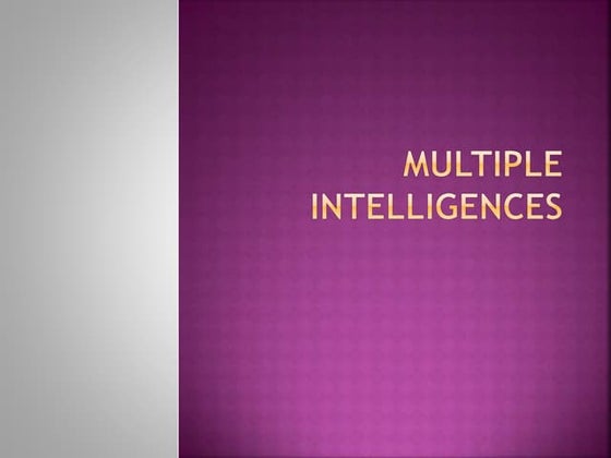 Gardner’s multiple intelligences | PPT