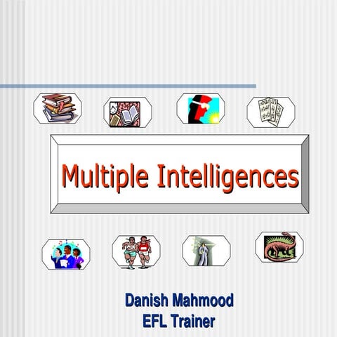 Multiple Intelligences and how they work.ppt