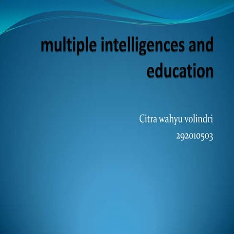 Multiple intelligences and education | PPTX