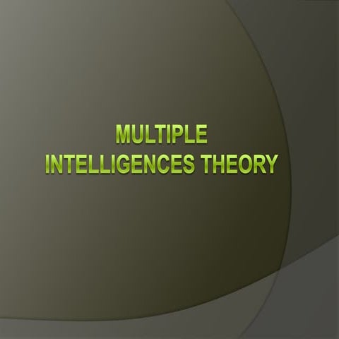 Multiple intelligences theory | PPTX