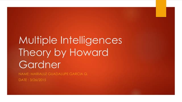 Howard Gardner: Multiple Intelligences Theory | PPTX