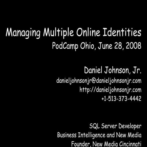 Managing Multiple Online Identities | PPT | Social Networking | Internet