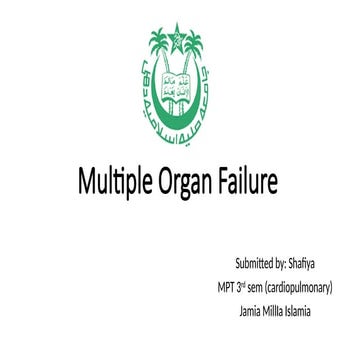 Multiple organ dysfunction syndrome | PPTX
