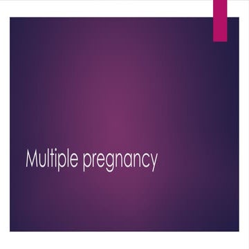 Twin/Multiple pregnancy (Obstetrics).ppt