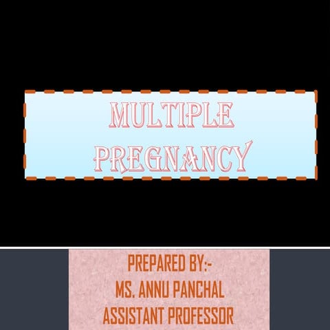 multiple pregnancy topic for gnm & B.Sc Nursing | PPTX