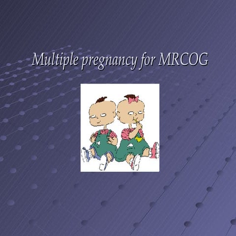 Multiple pregnancy file | PPT