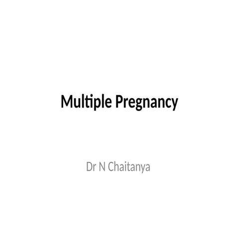 Multiple_Pregnancy in detail for undergraduates | PPTX | Pregnancy ...