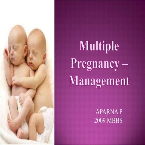 Multiple pregnancy – management | PPTX