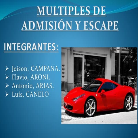 Múltiples de Admisión y Escape | PPTX