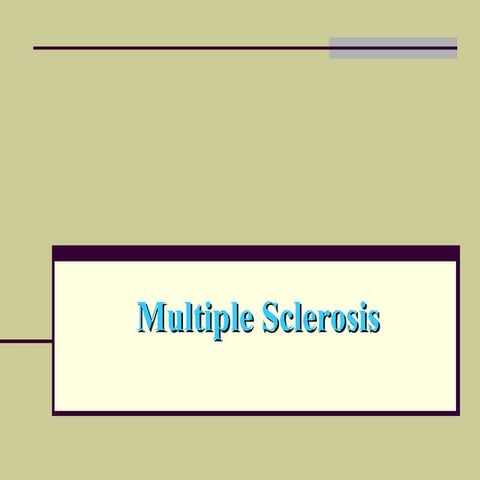 Multiple sclerosis | PPT