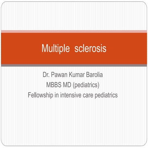 Multiple sclerosis | PPTX