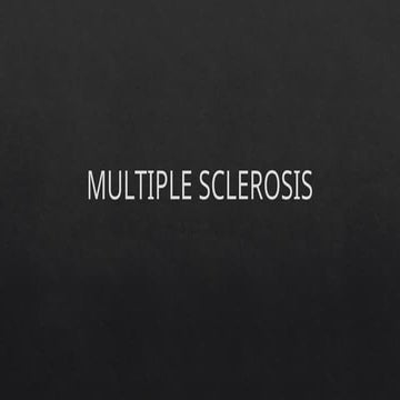 Multiple Sclerosis A Disease In Detail Pptx