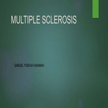 Multiple Sclerosis | PPT | Free Download