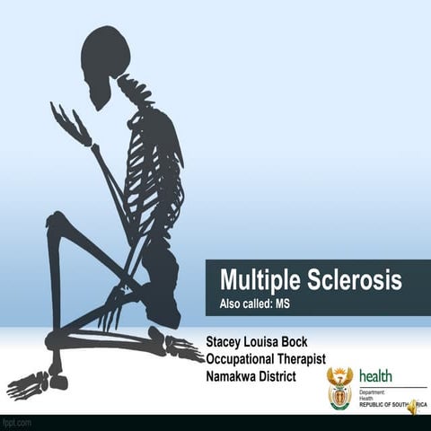 Multiple Sclerosis ppt | PPT